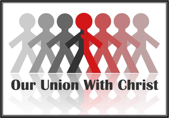 Union with Christ – Emphasized Little Yet Vast In Scope | Equip